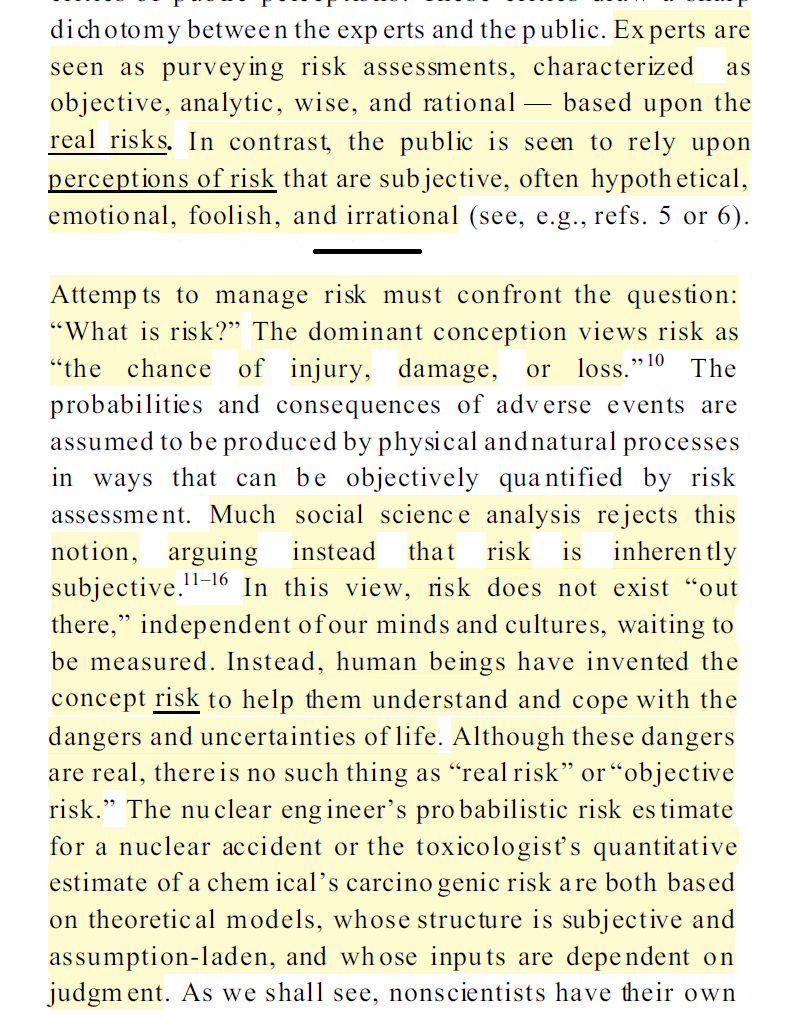 Risk is “inherently subjective” and “does not exist ‘out there,’ independent of our minds and ...